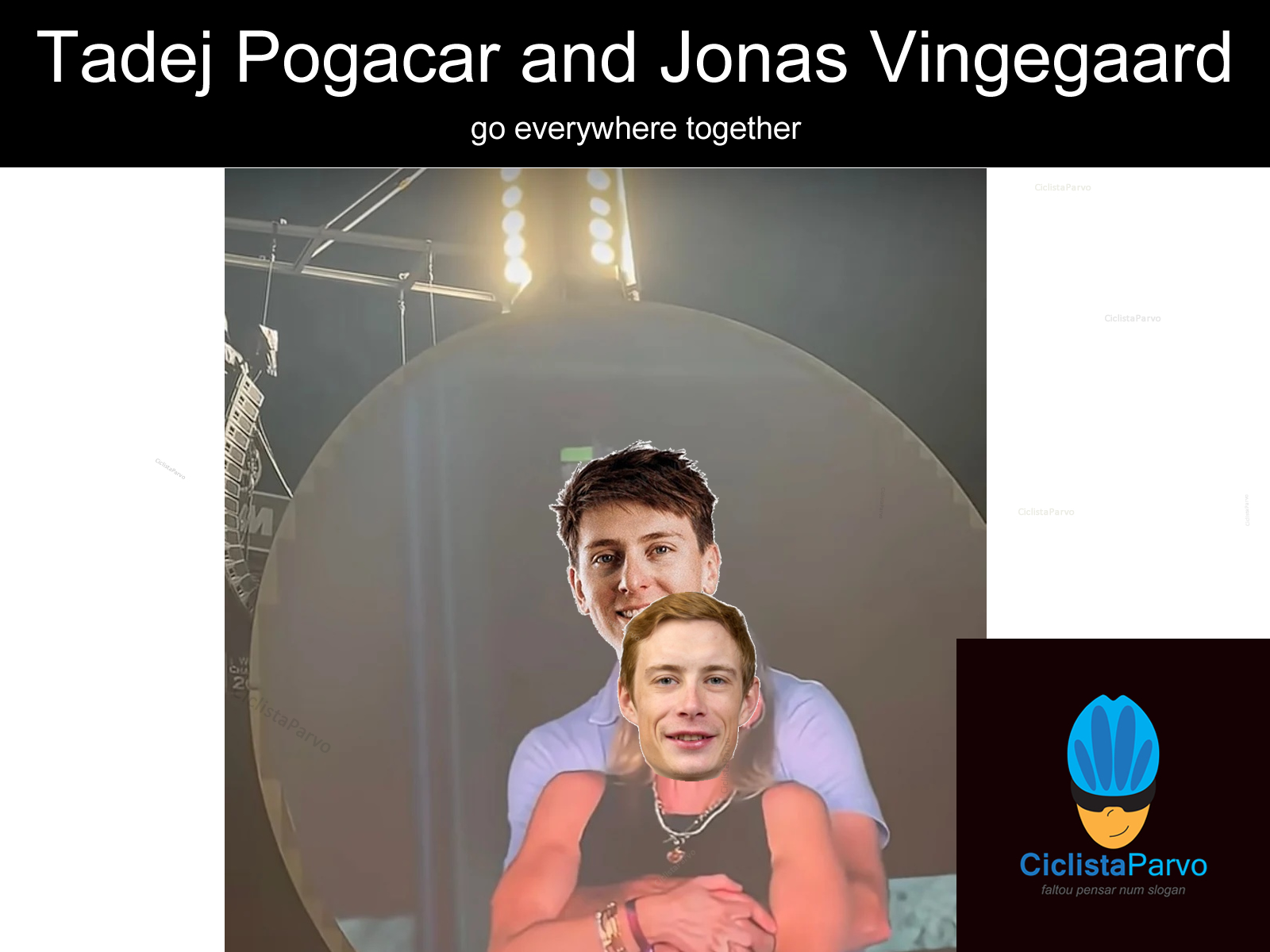 Tadej Pogacar and Jonas Vingegaard go everywhere together | AutoAds.pt